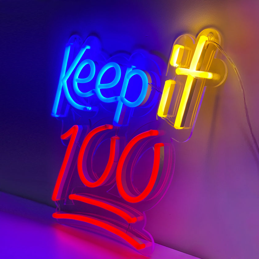 Neon Sign Custom | Keep it 100 Neon Sign | Wow Neon – Wow Neon Design