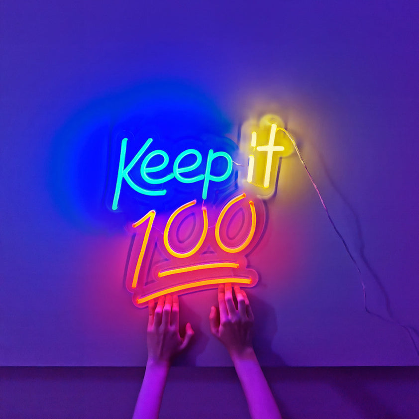 Neon Sign Custom | Keep it 100 Neon Sign | Wow Neon – Wow Neon Design